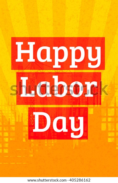 Happy Labor Day Yellow Poster Building Stock Vector (Royalty Free ...