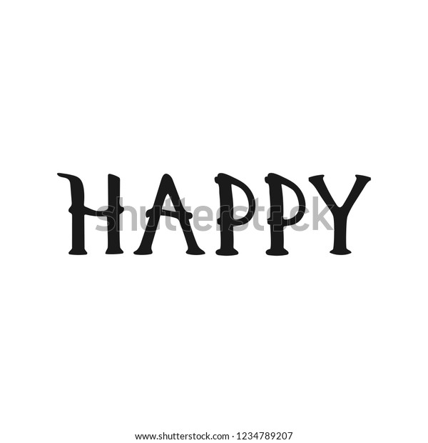 Happy Lettering Vector Hand Drawn Overlay Stock Vector (Royalty Free ...