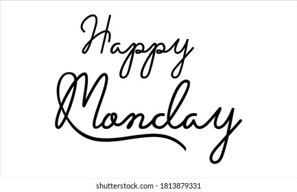 Happy Monday Hand Written Black Script Stock Vector (Royalty Free ...
