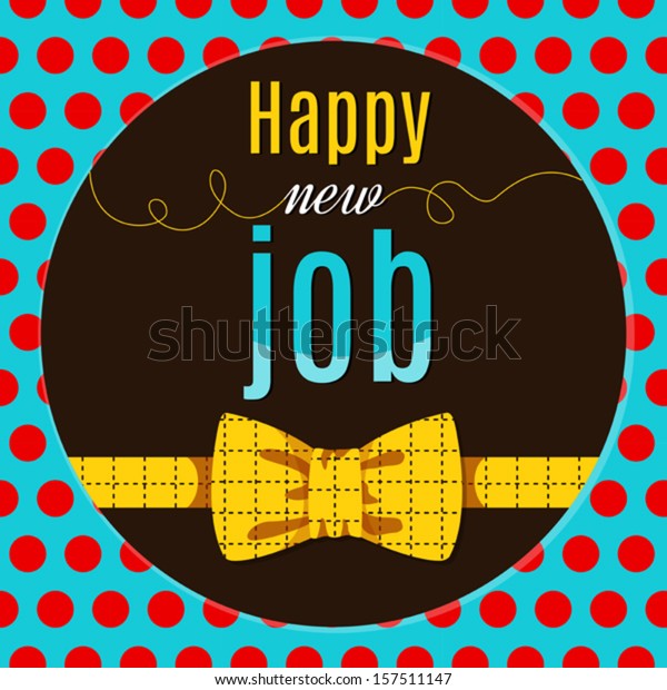 Happy New Job Vector Greeting Card Stock Vector (Royalty Free) 157511147