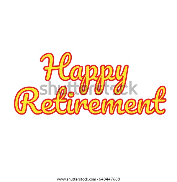 Happy Retirement Vector Banner Tshirt Design Stock Vector (Royalty Free ...