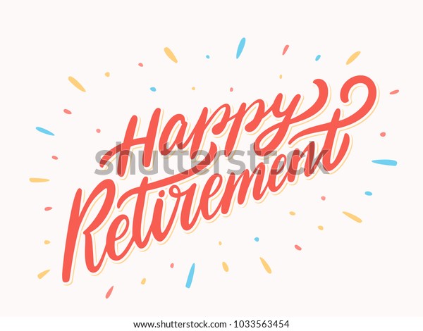 Happy Retirement Vector Lettering: เวกเตอร์สต็อก (ปลอดค่าลิขสิทธิ์ ...