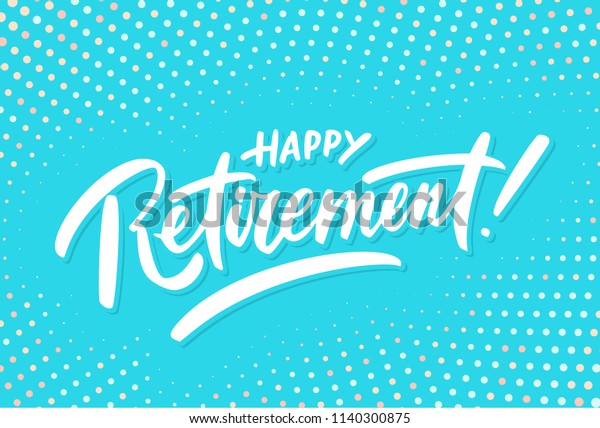 Happy Retirement Vector Lettering 库存矢量图（免版税）1140300875 | Shutterstock