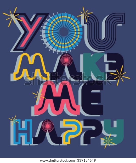 Happy Slogan Typography Tshirt Graphics Vectors Stock Vector (Royalty ...