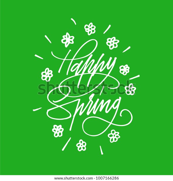 Happy Spring Hand Drawn Lettering Calligraphy Stock Vector (Royalty ...