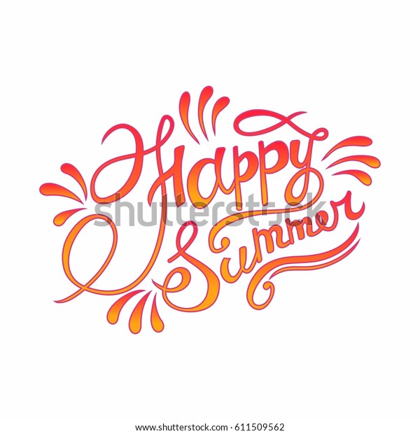 Happy Summer Hand Lettering Vector Stock-vektor (royaltyfri) 611509562 ...