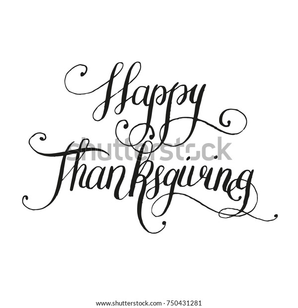 Happy Thanksgiving Calligraphy Copperplate Script Lettering Stock ...