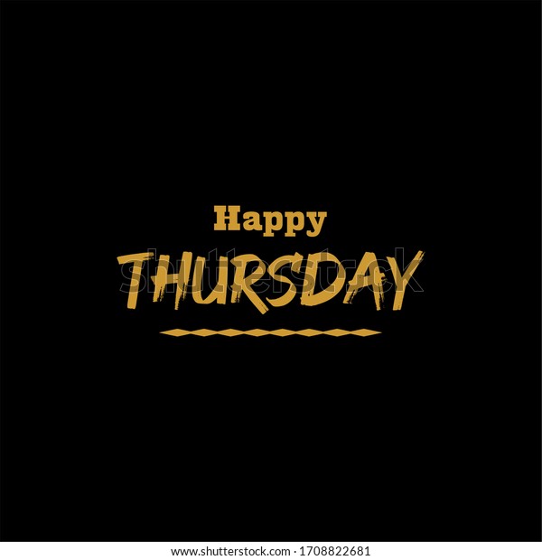 Happy Thursday Typography Font Design Gold Stock Vector (Royalty Free ...