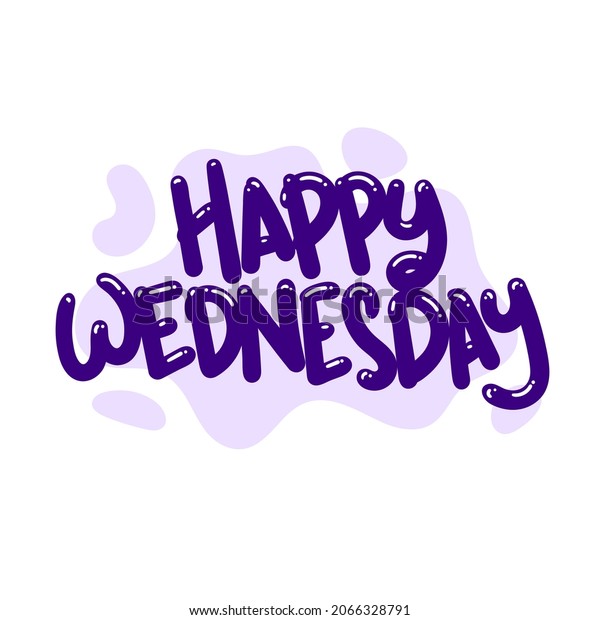 Happy Wednesday Quote Text Typography Design Stock Vector (Royalty Free ...