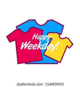 Happy Weekday Cute Label Logo Background Stock Vector (Royalty Free ...