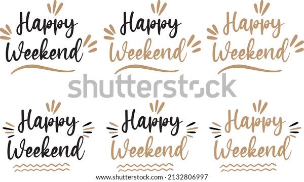 Happy Weekend Congratulations Handwritten Vector Illustration Stock ...