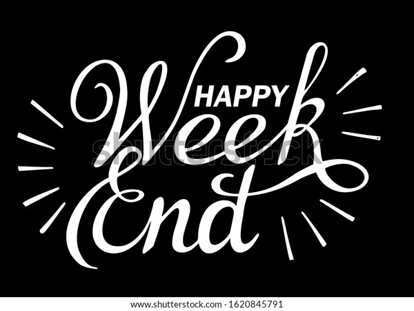 Happy Weekend Handwritten Vector Illustration Brush Stock Vector ...