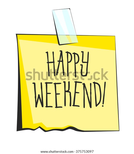 Happy Weekend Paper Sticky Note Retro Stock Vector (Royalty Free ...