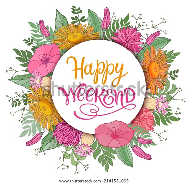 Happy Weekend Text Motivational Quote Handwritten: เวกเตอร์สต็อก (ปลอด ...