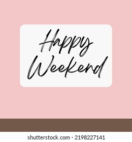 Happy Weekend Vector Design Illustration Stock Vector (Royalty Free ...