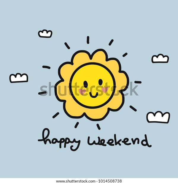 Happy Weekend Word Cute Sun On Stock Vector (Royalty Free) 1014508738