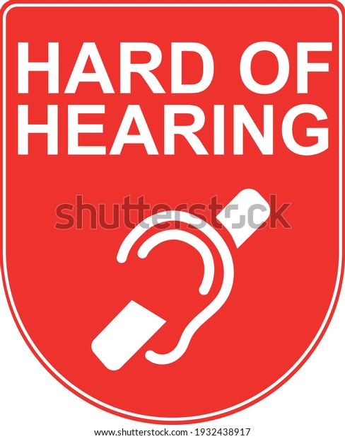 Hard Hearing Warning Sign Stock Vector (Royalty Free) 1932438917 ...