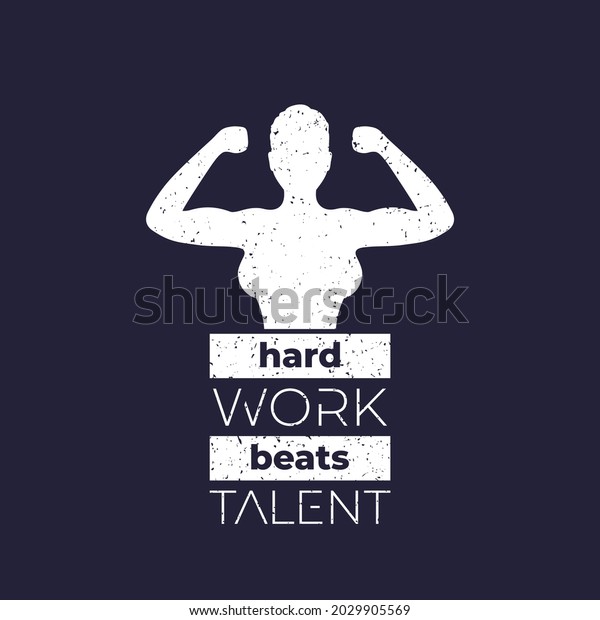 Hard Work Beats Talent Poster Design Stock Vector (Royalty Free ...