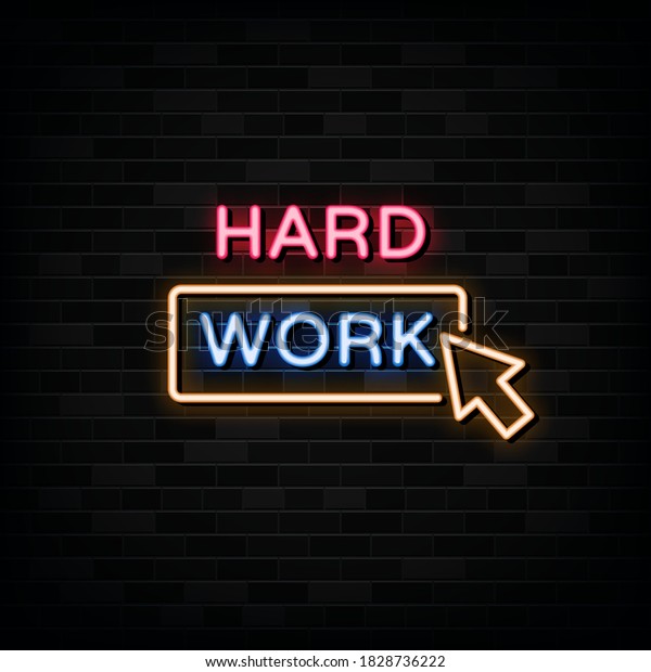 Hard Work Neon Sign Neon Style Stock Vector (Royalty Free) 1828736222