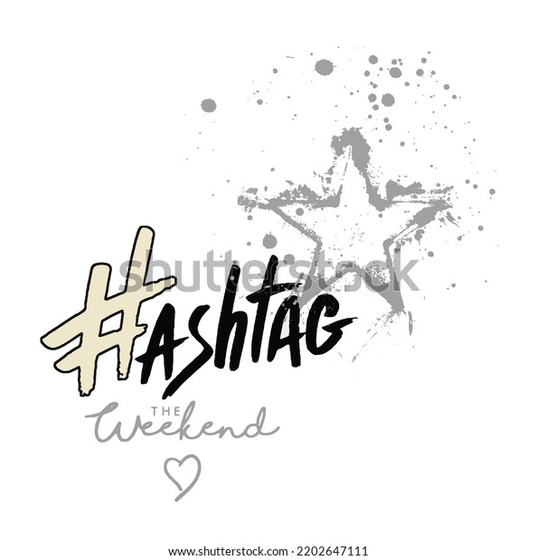 Hashtag Star Heart Slogan Design Print Stock Vector (Royalty Free ...