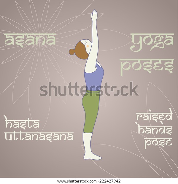 Hasta Uttanasana Raised Hands Pose Asana Stock Vector (Royalty Free ...