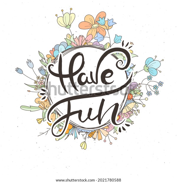 Have Fun Hand Lettering Grunge Card Stock Vector (Royalty Free ...