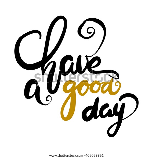 Have Good Day Greeting Card Modern Stock Vector (Royalty Free) 403089961