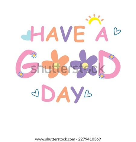 Have A Good Day Clipart | Free download on ClipArtMag