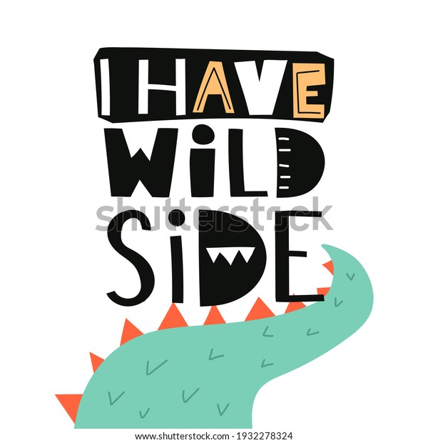 Have Wild Side Cartoon Dinosaur Hand Stock Vector (Royalty Free ...