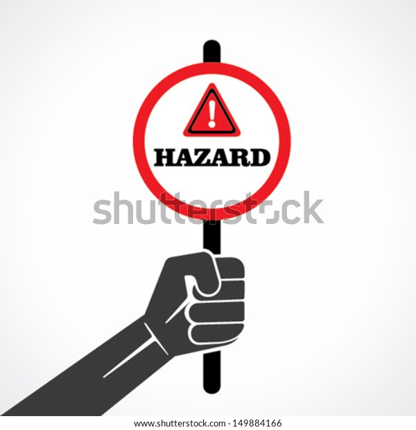 Hazard Sign Banner Hand Vector Stock Vector (Royalty Free) 149884166 ...