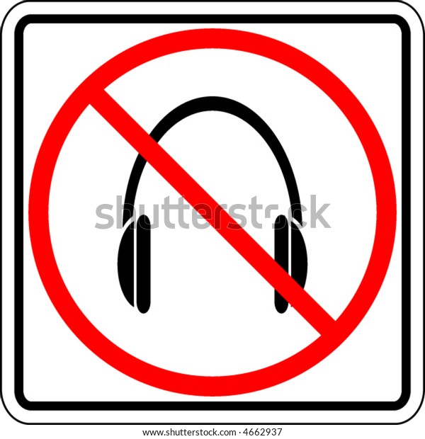 Headphones Prohibited Sign Stock Vector (Royalty Free) 4662937