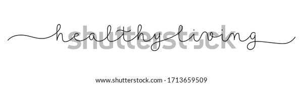 Healthy Living Black Vector Monoline Calligraphy Stock Vector (Royalty ...