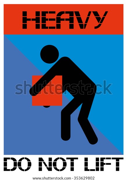 Heavy Do Not Lift Danger Signrectangular Stock Vector (Royalty Free ...