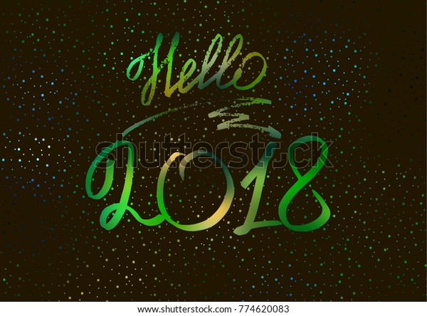 Hello 2018 New Year 2018 New Stock Vector (Royalty Free) 774620083 ...