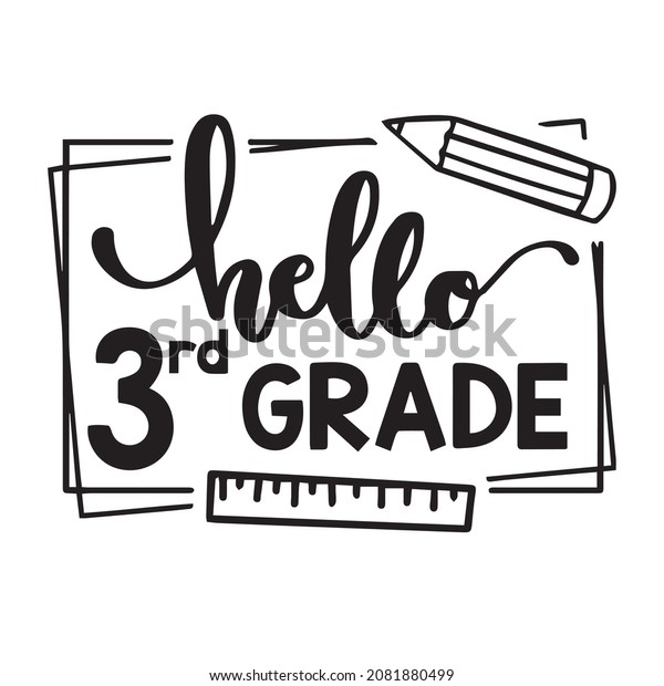 Hello 3rd Grade Logo Inspirational Quotes Stock Vector (Royalty Free ...