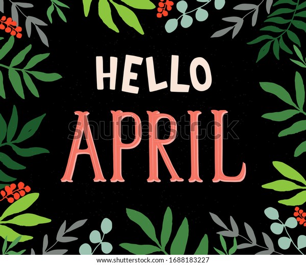 Hello April Hand Lettering Poster Vector Stock Vector (Royalty Free ...
