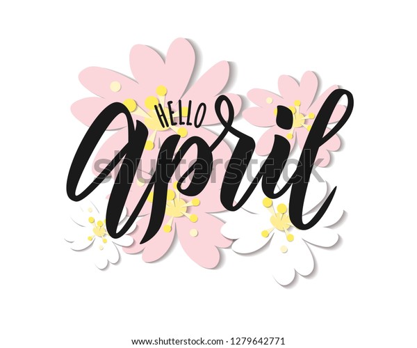 Hello April Text Hand Lettering Typography Stock Vector (Royalty Free ...