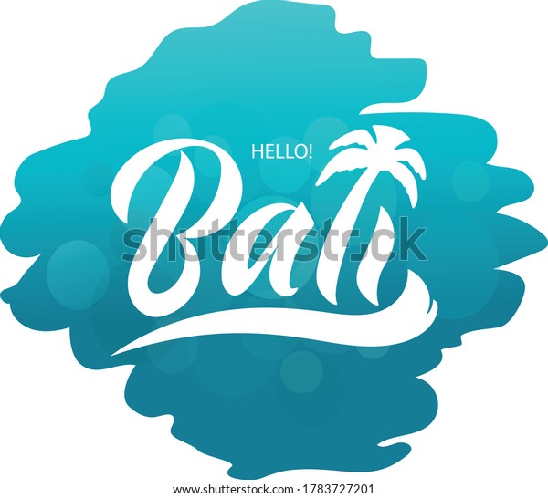 Hello Bali Handwritten Text On Abstract Stock Vector (Royalty Free ...