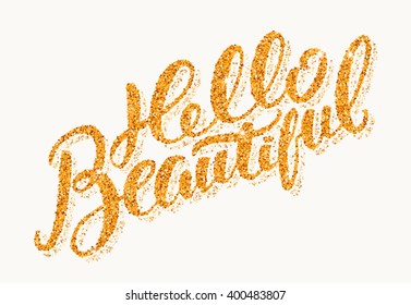 Hello Beautiful Hand Lettering Stock Vector (Royalty Free) 400483807 ...