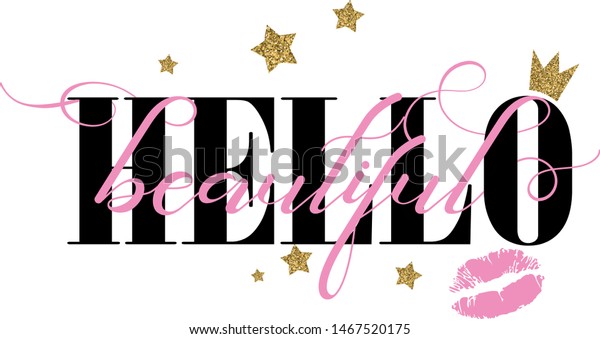 Hello Beautiful Typography Graphic Print Glitter Stock Vector (Royalty ...
