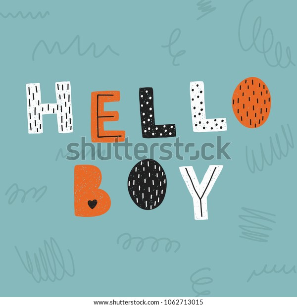 Hello Boy Poster Handwritten Modern Lettering Stock Vector (Royalty ...