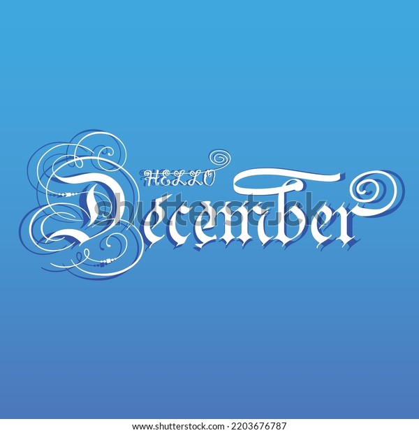 Hello December Hand Drawn Lettering Text Stock Vector (Royalty Free ...