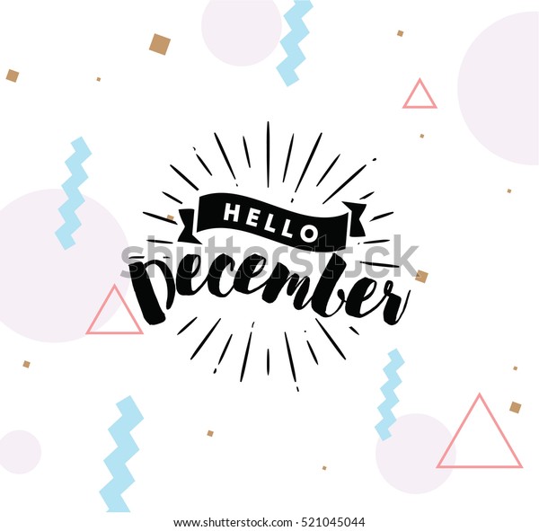 Hello December Inspirational Quote Typography Calendar: เวกเตอร์สต็อก ...