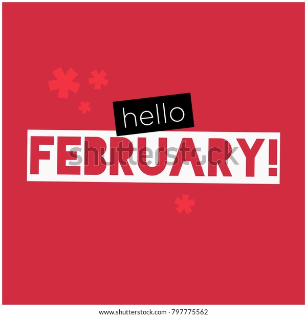 Hello February Written Minimalist Script Flat Stock Vector (Royalty ...