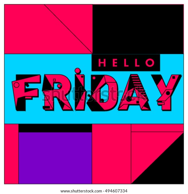 Hello Friday Greeting Card Positive Inspiration Stock Vector (Royalty ...