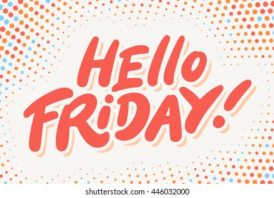 Hello Friday Hand Lettering Stock Vector (Royalty Free) 446032000 ...