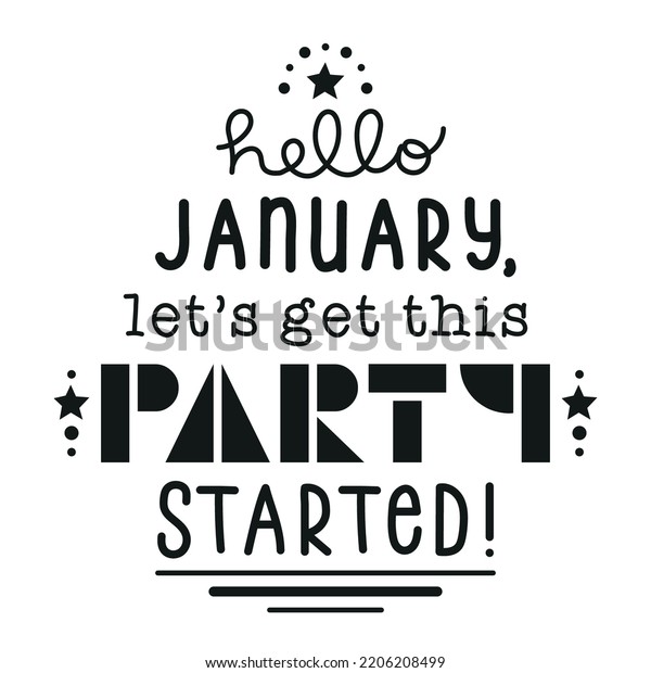 Hello January Party Vector Illustration Stock Vector (Royalty Free ...