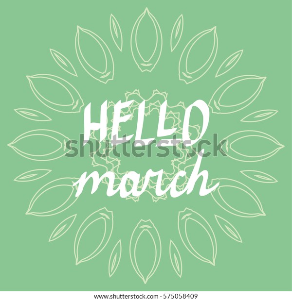Hello March Hand Written Lettering Vector Stock Vector (Royalty Free ...