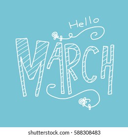 Hello March Word Lettering Vector Illustration Stock Vector (Royalty ...