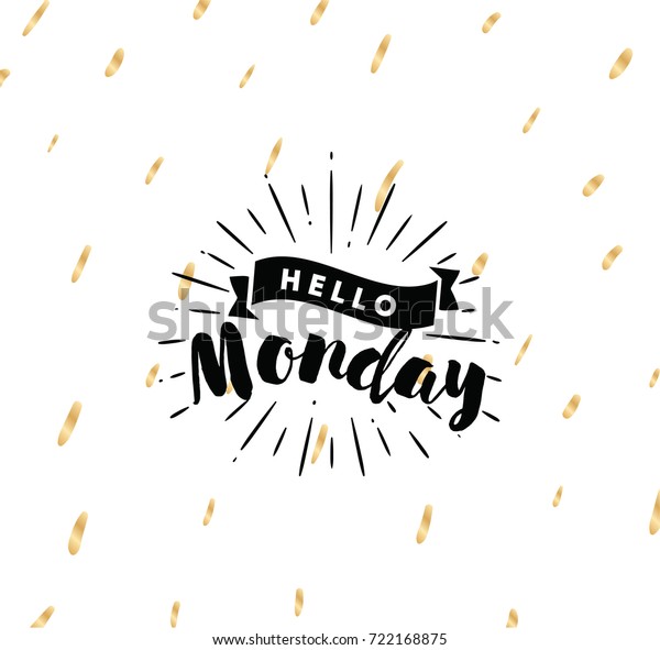 Hello Monday Inspirational Quote Typography Calendar Stock Vector ...